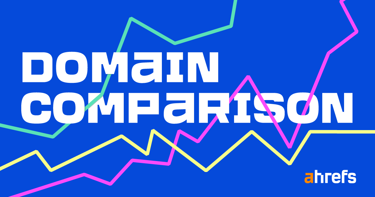 Domain Comparison: Compare SEO Metrics for Multiple Websites